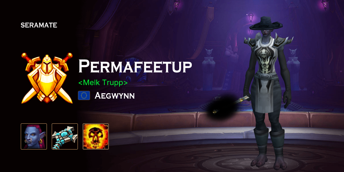 Permafeetup @ Aegwynn (EU) · Seramate · WoW PvP Leaderboards, Arena ...
