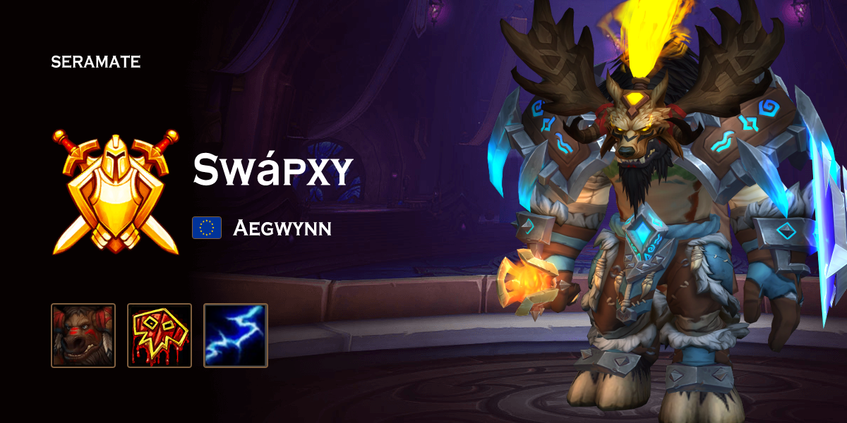 Swápxy @ Aegwynn (EU) · Seramate · WoW PvP Leaderboards, Arena Activity ...
