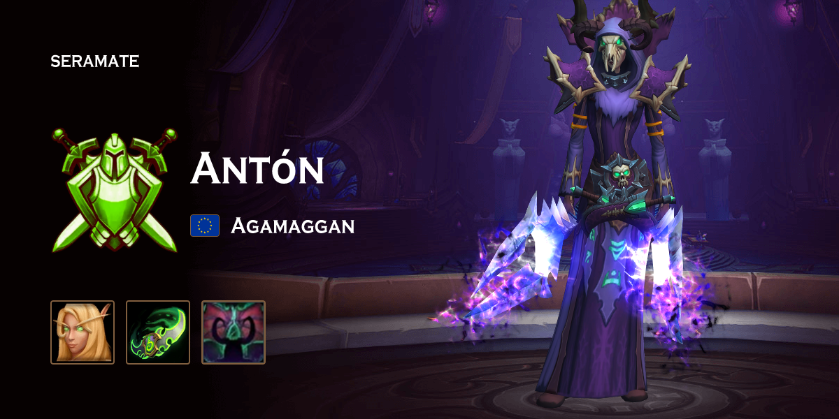 Antón @ Agamaggan (EU) · Seramate · WoW PvP Leaderboards, Arena ...