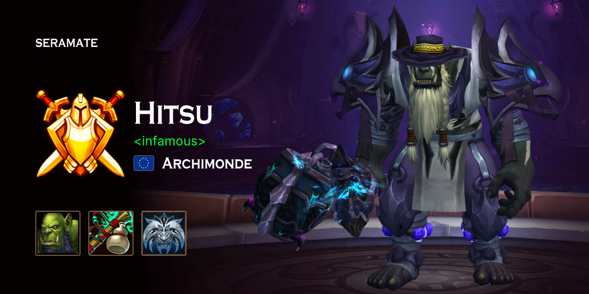 Hitsu @ Archimonde (EU) · Seramate · WoW PvP Leaderboards, Arena ...