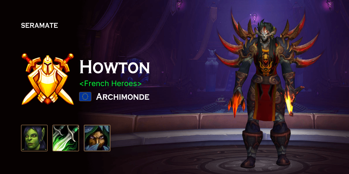 Howton @ Archimonde (EU) · Seramate · WoW PvP Leaderboards, Arena ...