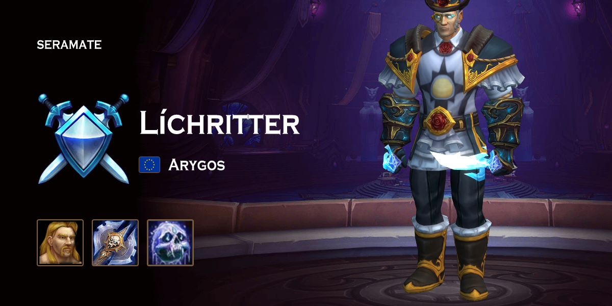 Líchritter @ Arygos (EU) · Seramate · WoW PvP Leaderboards, Arena ...