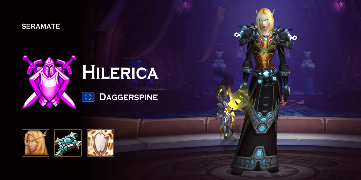 Hilerica @ Daggerspine (EU) · Seramate · WoW PvP Leaderboards, Arena ...