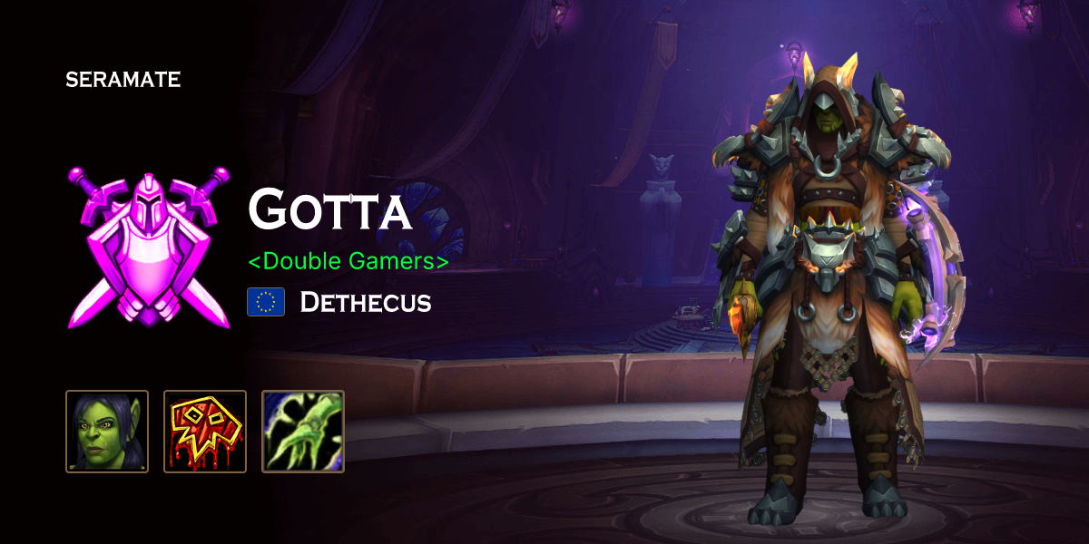 Gotta @ Dethecus (EU) · Seramate · WoW PvP Leaderboards, Arena Activity ...