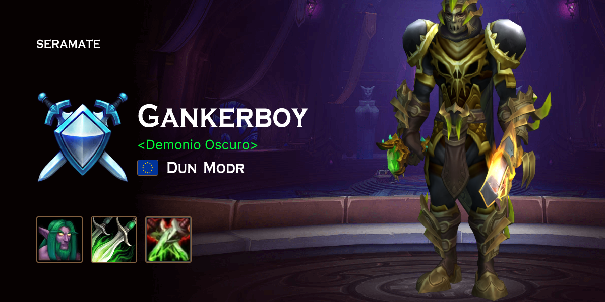 Gankerboy @ Dun Modr (EU) · Seramate · WoW PvP Leaderboards, Arena ...