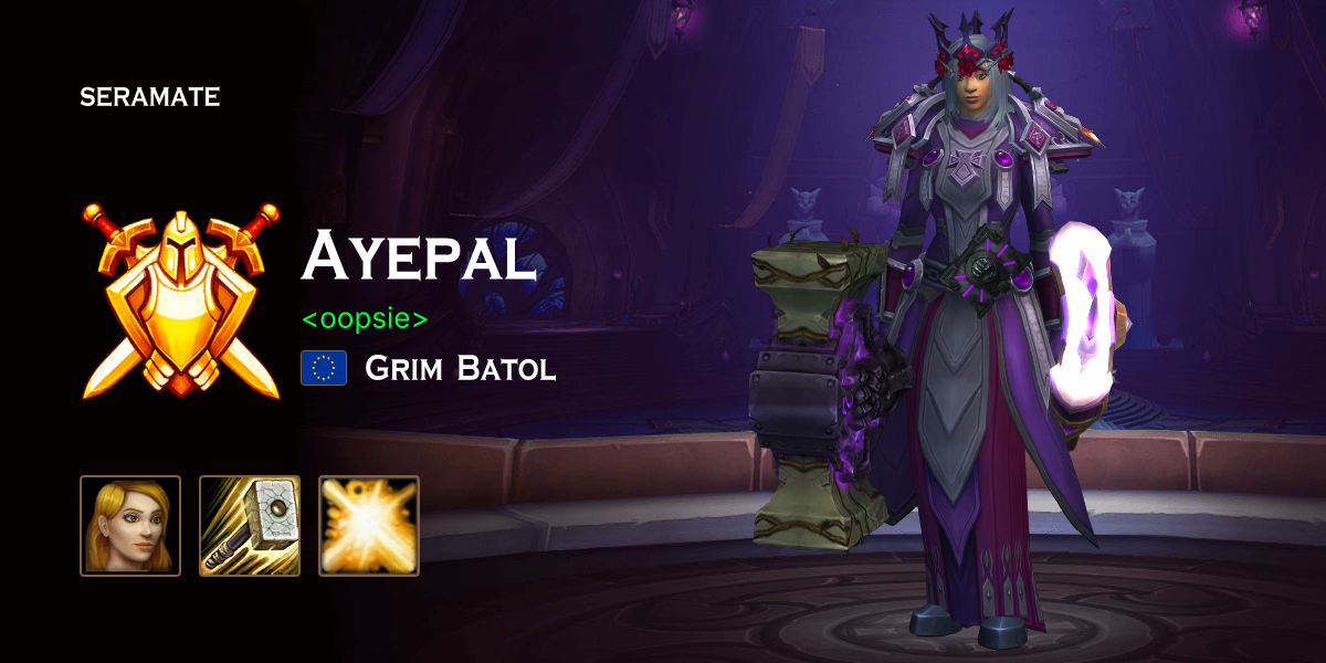 Ayepal @ Grim Batol (EU) · Seramate · WoW PvP Leaderboards, Arena ...