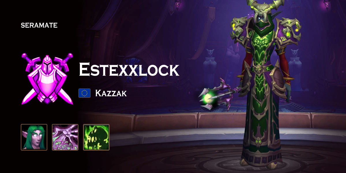 Estexxlock @ Kazzak (EU) · Seramate · WoW PvP Leaderboards, Arena ...