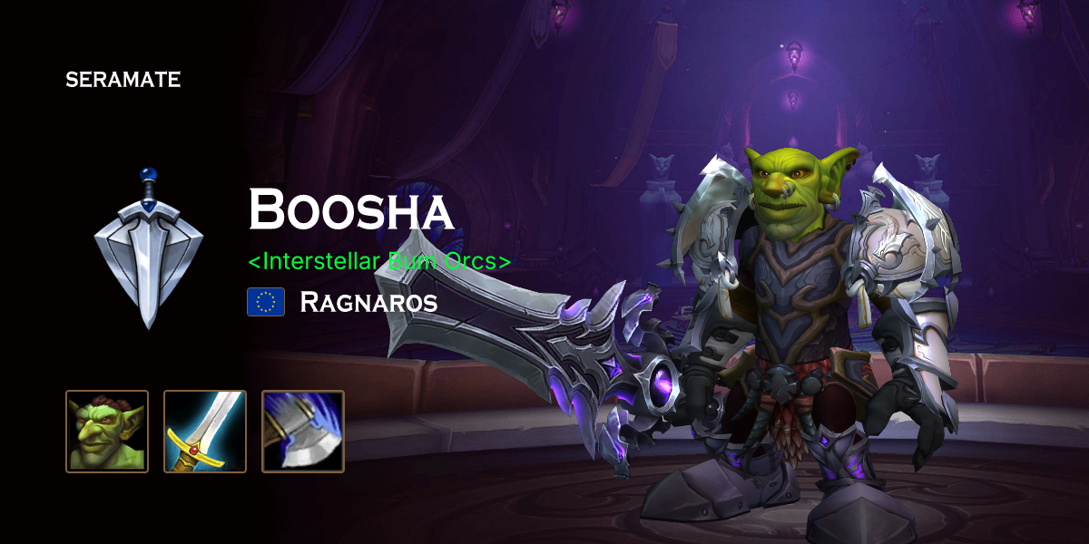 Boosha @ Ragnaros (EU) · Seramate · WoW PvP Leaderboards, Arena ...