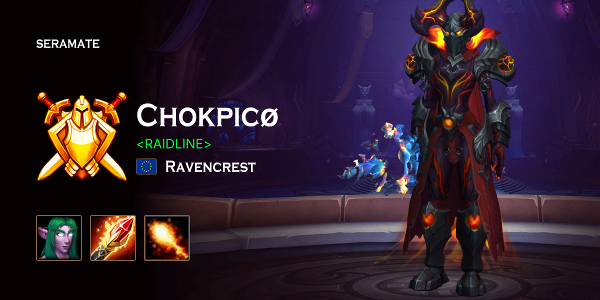 Chokpicø @ Ravencrest (EU) · Seramate · WoW PvP Leaderboards, Arena ...
