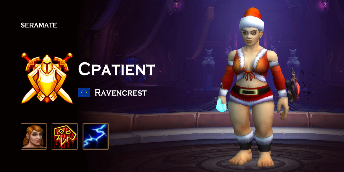 Cpatient @ Ravencrest (EU) · Seramate · WoW PvP Leaderboards, Arena ...