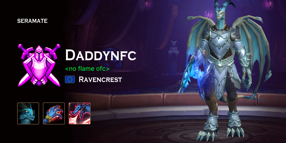 Daddynfc @ Ravencrest (EU) · Seramate · WoW PvP Leaderboards, Arena ...