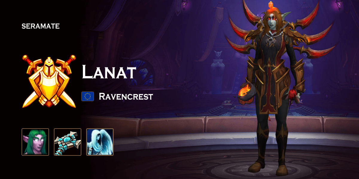 Lanat @ Ravencrest (EU) · Seramate · WoW PvP Leaderboards, Arena ...