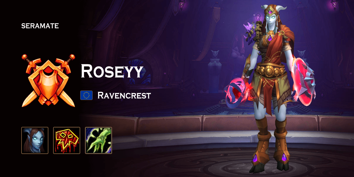 Roseyy @ Ravencrest (EU) · Seramate · WoW PvP Leaderboards, Arena ...