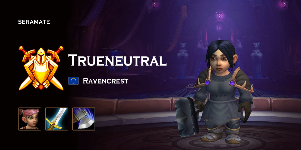 Trueneutral @ Ravencrest (EU) · Seramate · WoW PvP Leaderboards, Arena ...