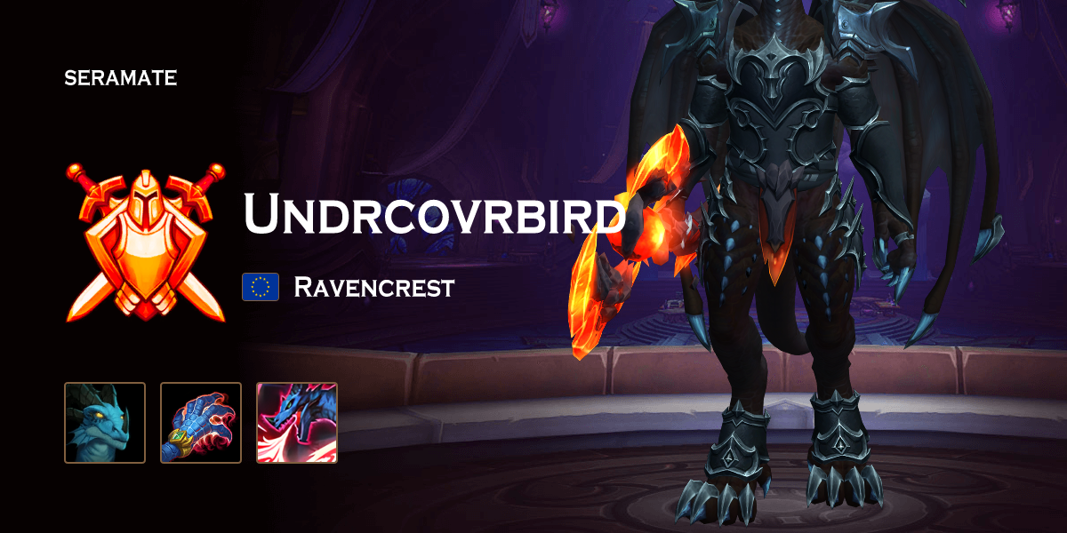 Undrcovrbird @ Ravencrest (EU) · Seramate · WoW PvP Leaderboards, Arena ...