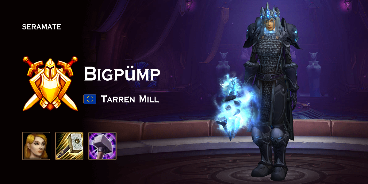 Bigpümp @ Tarren Mill (EU) · Seramate · WoW PvP Leaderboards, Arena ...