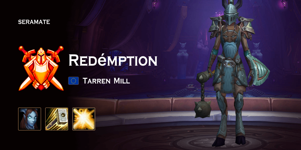 Redémption @ Tarren Mill (EU) · Seramate · WoW PvP Leaderboards, Arena ...