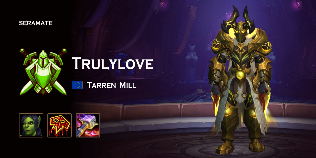 Trulylove @ Tarren Mill (EU) · Seramate · WoW PvP Leaderboards, Arena ...