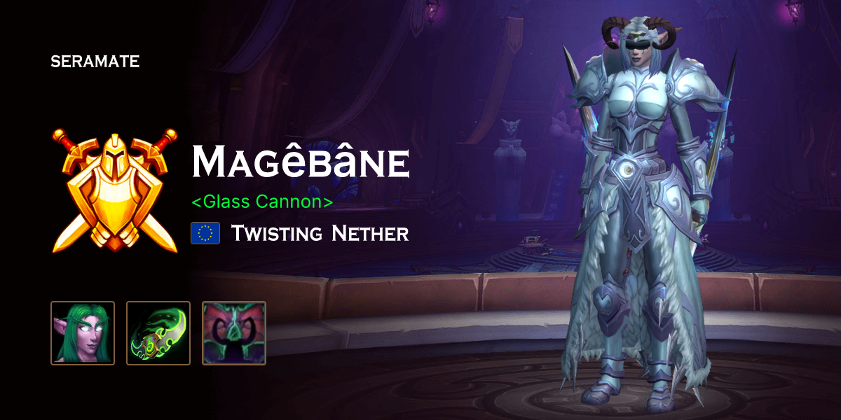 Magêbâne @ Twisting Nether (EU) · Seramate · WoW PvP Leaderboards ...