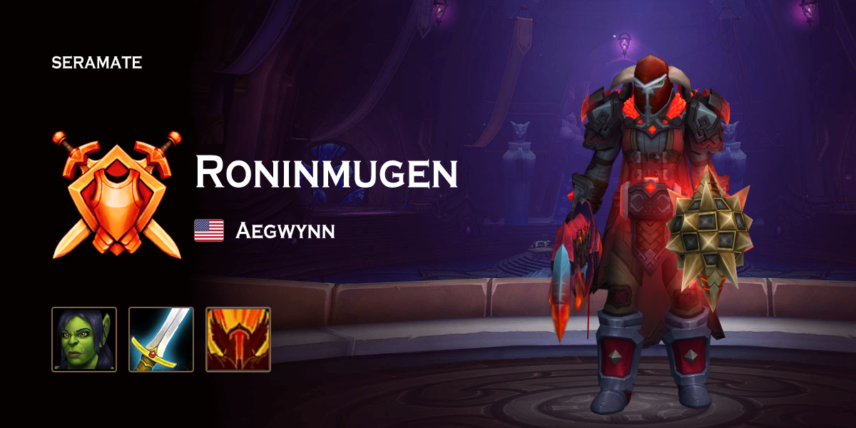 Roninmugen @ Aegwynn (US) · Seramate · WoW PvP Leaderboards, Arena ...