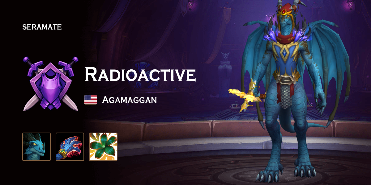 Radioactive @ Agamaggan (US) · Seramate · WoW PvP Leaderboards, Arena ...