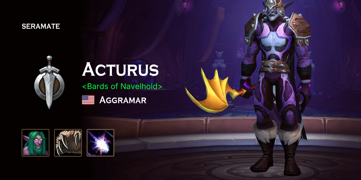 Acturus @ Aggramar (US) · Seramate · WoW PvP Leaderboards, Arena ...