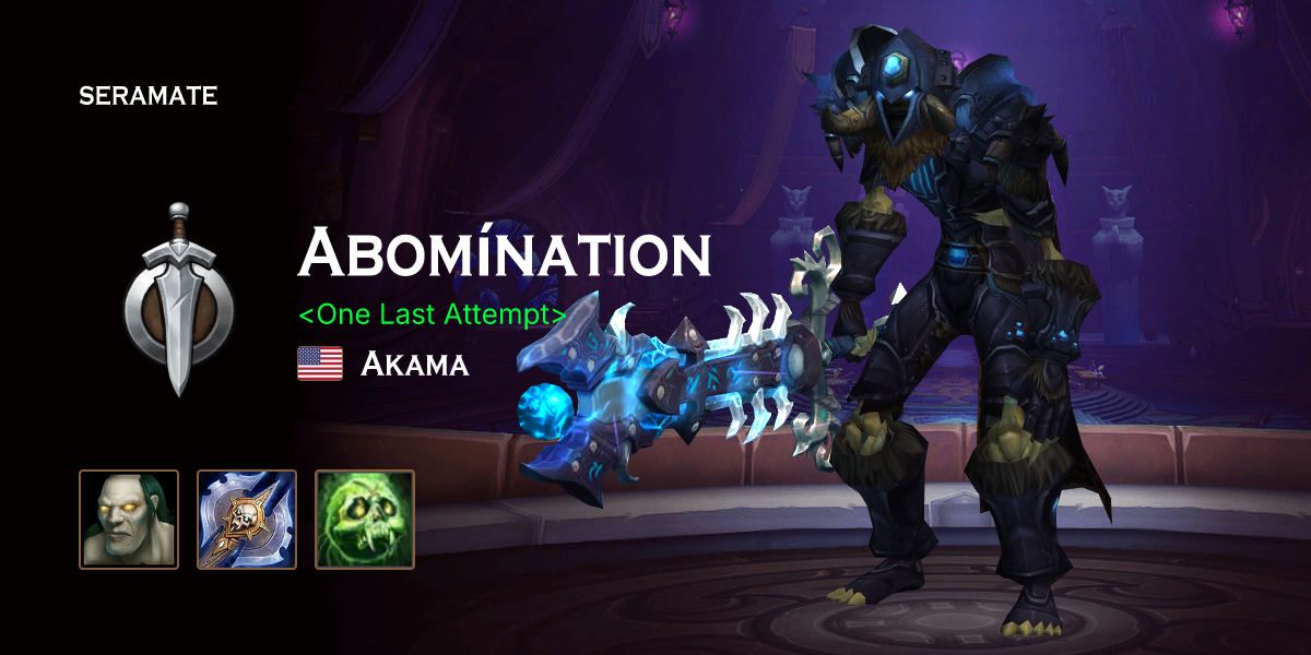 Abomínation @ Akama (US) · Seramate · WoW PvP Leaderboards, Arena ...