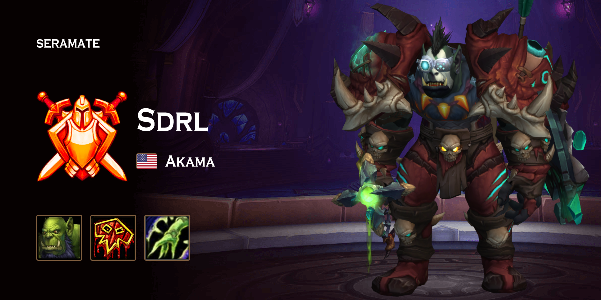 Sdrl @ Akama (US) · Seramate · WoW PvP Leaderboards, Arena Activity ...