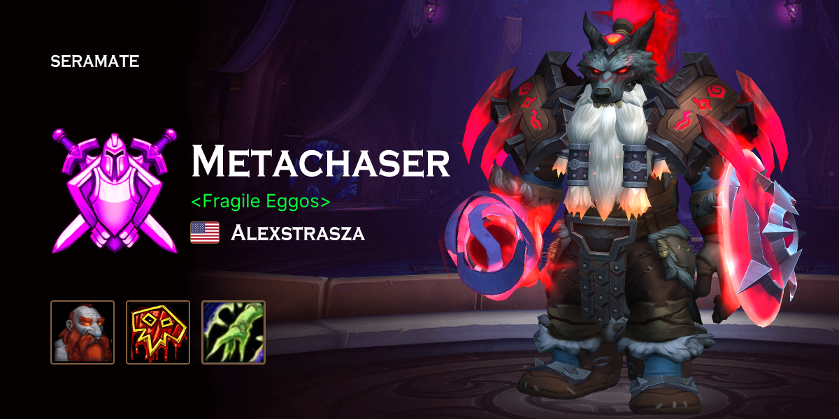 Metachaser @ Alexstrasza (US) · Seramate · WoW PvP Leaderboards, Arena ...