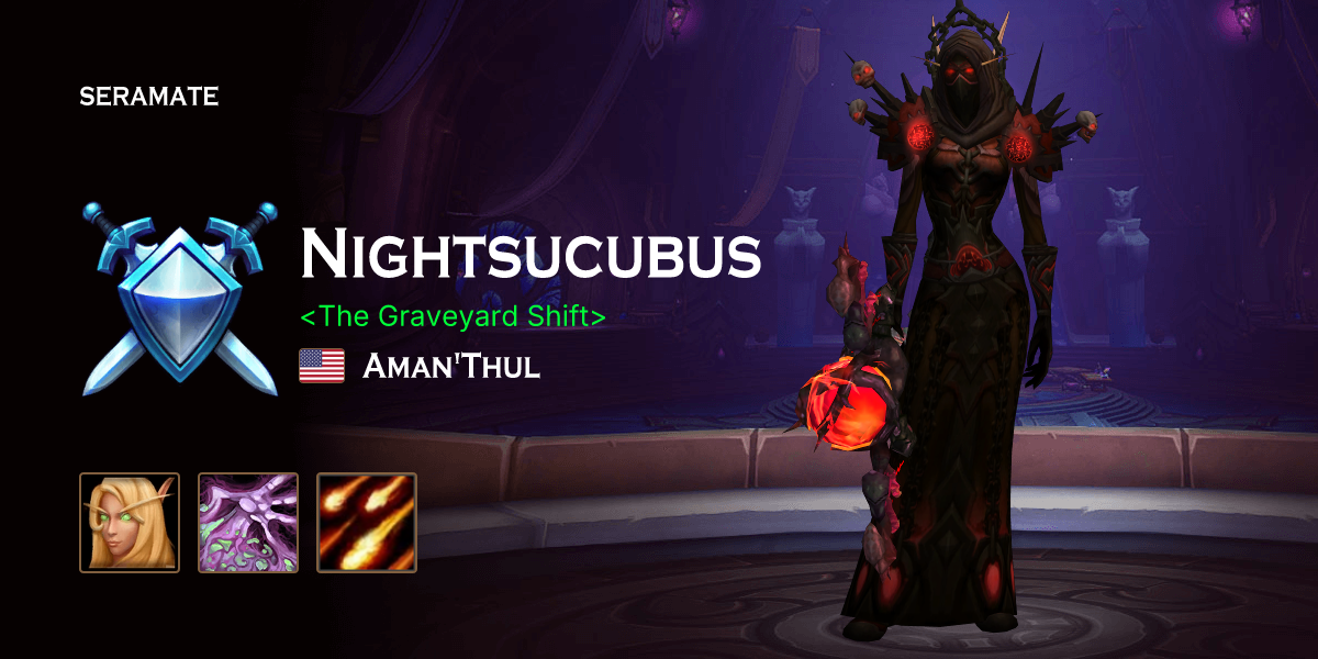 Nightsucubus @ Aman'Thul (US) · Seramate · WoW PvP Leaderboards, Arena ...