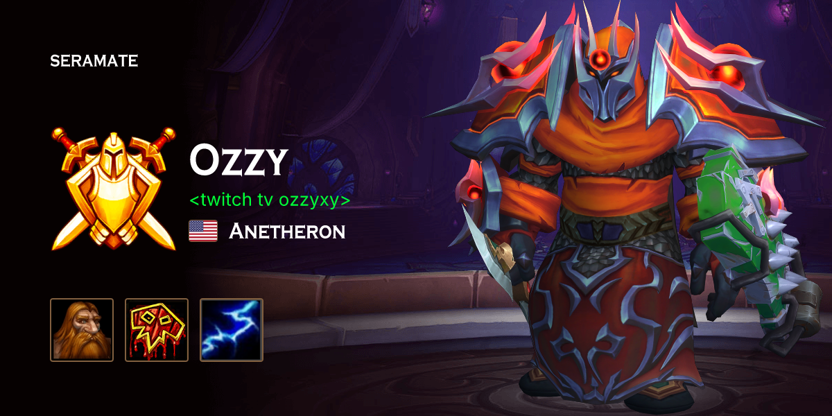 Ozzy - Anetheron (US) WoW PvP Profile · Seramate