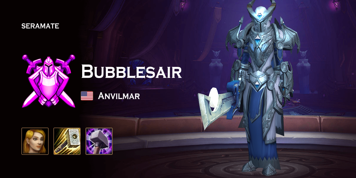 Bubblesair @ Anvilmar (US) · Seramate · WoW PvP Leaderboards, Arena ...