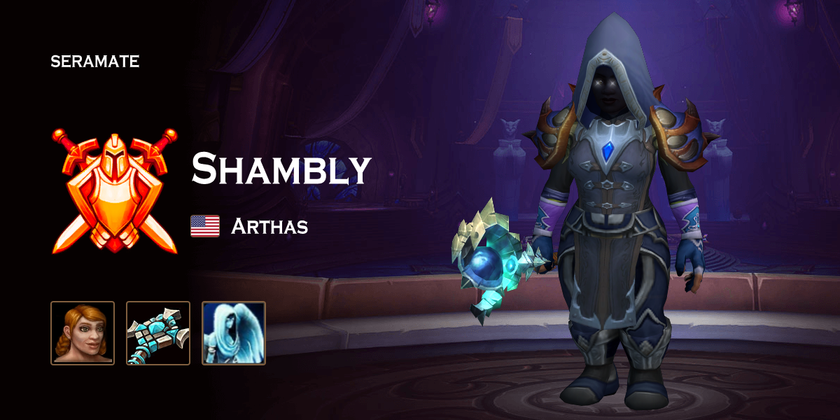 Shambly @ Arthas (US) · Seramate · WoW PvP Leaderboards, Arena Activity ...