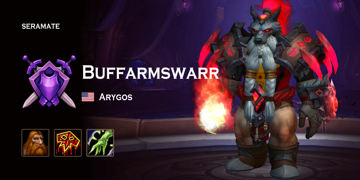 Buffarmswarr @ Arygos (US) · Seramate · WoW PvP Leaderboards, Arena ...