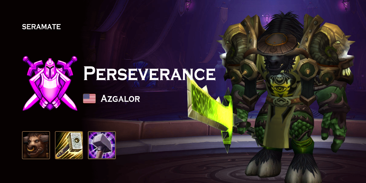 Perseverance @ Azgalor (US) · Seramate · WoW PvP Leaderboards, Arena ...
