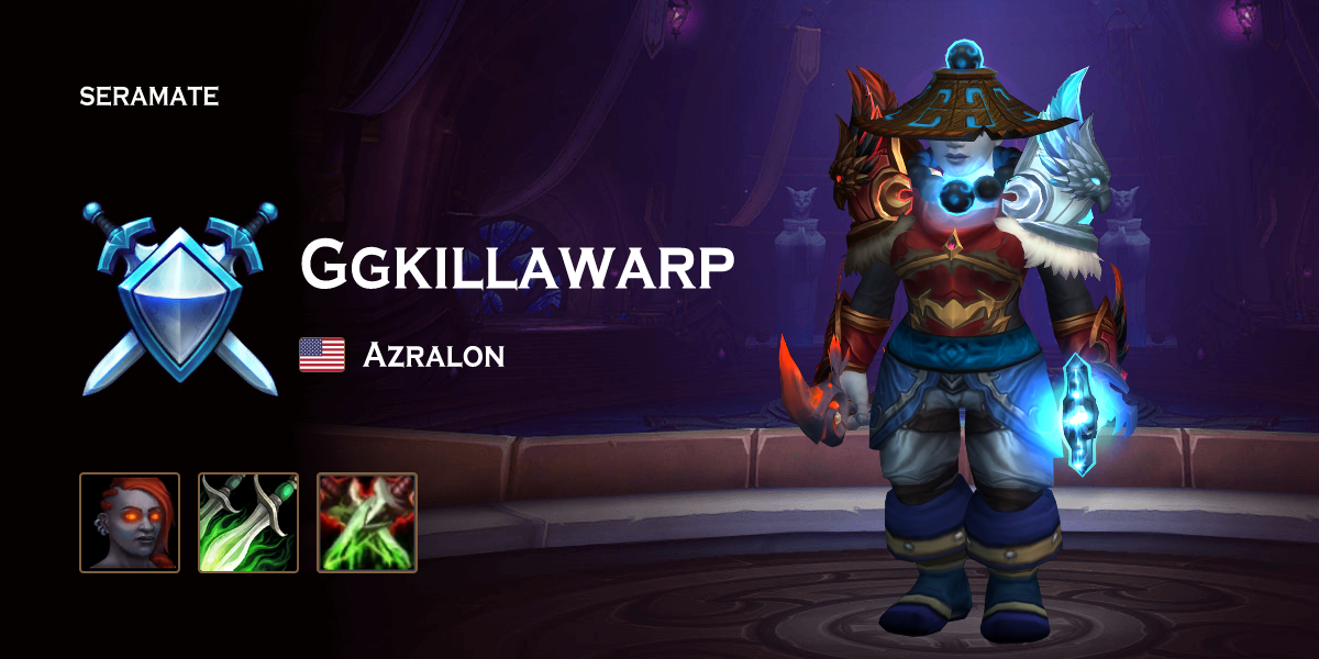 Ggkillawarp @ Azralon (US) · Seramate · WoW PvP Leaderboards, Arena ...