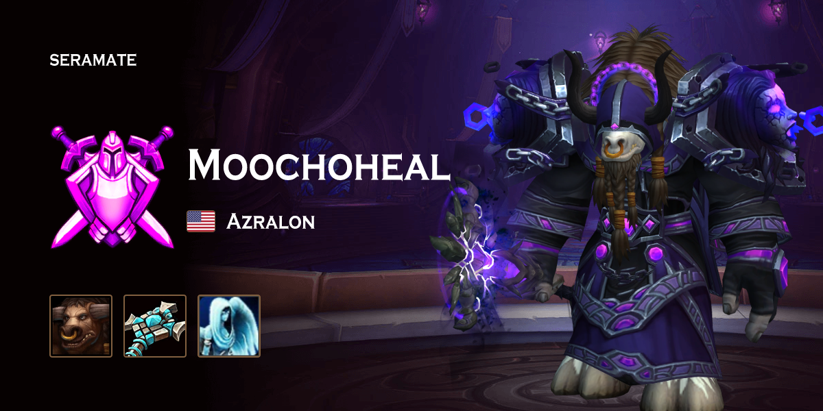Moochoheal @ Azralon (US) · Seramate · WoW PvP Leaderboards, Arena ...