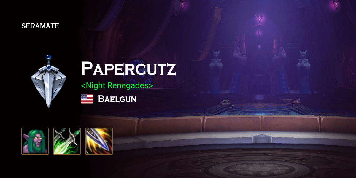 Papercutz @ Baelgun (US) · Seramate · WoW PvP Leaderboards, Arena ...