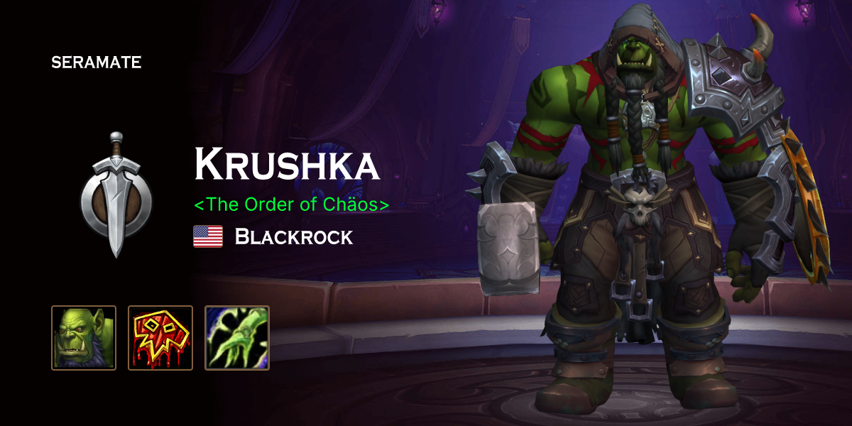 Krushka @ Blackrock (US) · Seramate · WoW PvP Leaderboards, Arena ...