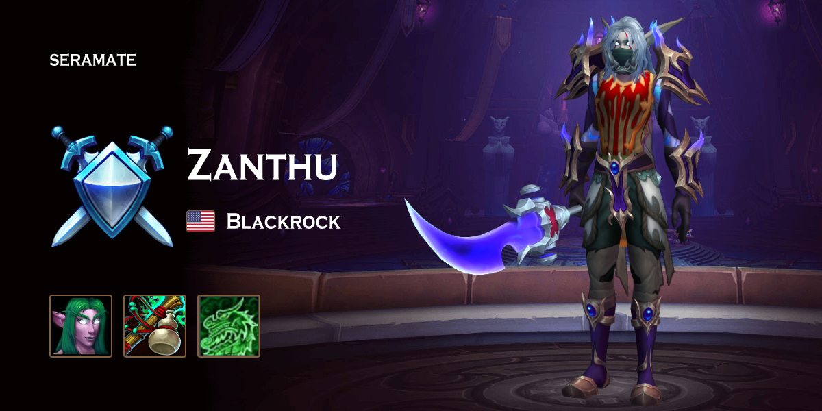 Zanthu @ Blackrock (US) · Seramate · WoW PvP Leaderboards, Arena ...
