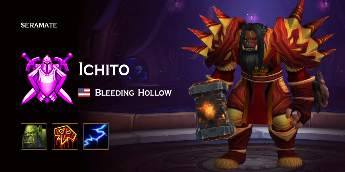 Ichito @ Bleeding Hollow (US) · Seramate · WoW PvP Leaderboards, Arena ...