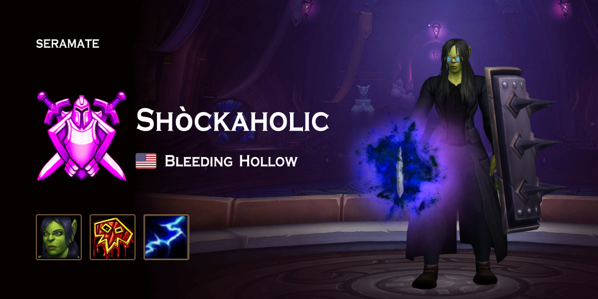 Shòckaholic @ Bleeding Hollow (US) · Seramate · WoW PvP Leaderboards ...