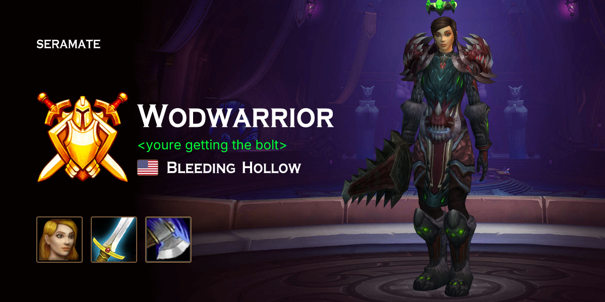 Wodwarrior @ Bleeding Hollow (US) · Seramate · WoW PvP Leaderboards ...