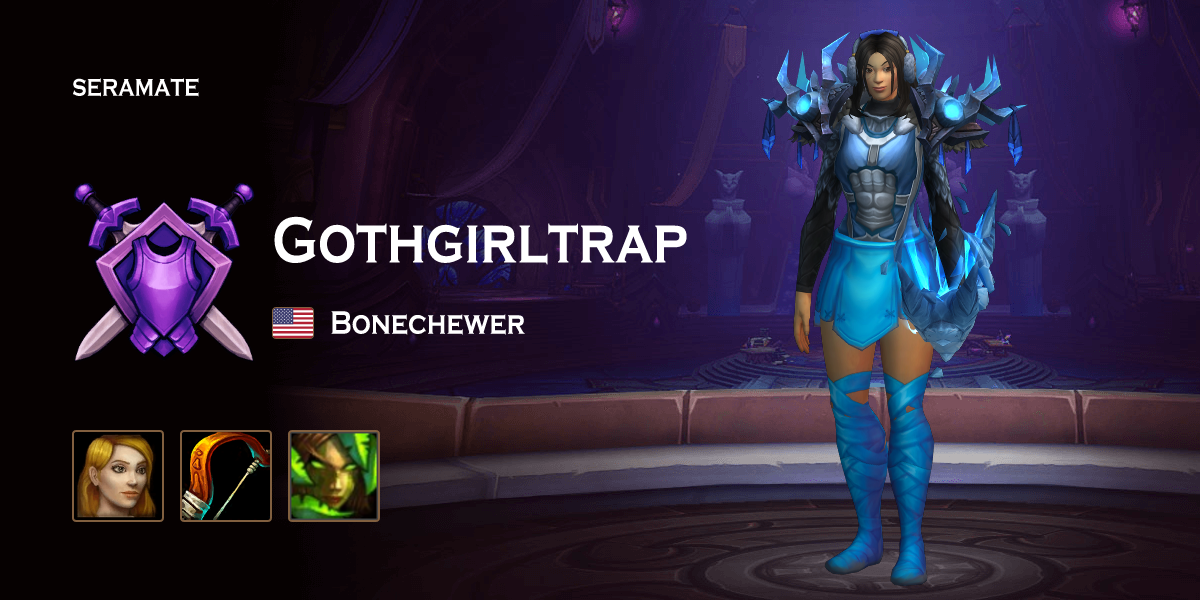 Gothgirltrap @ Bonechewer (US) · Seramate · WoW PvP Leaderboards, Arena ...