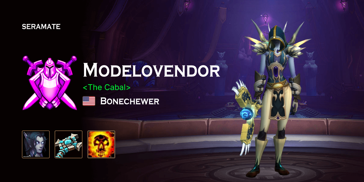 Modelovendor @ Bonechewer (US) · Seramate · WoW PvP Leaderboards, Arena ...