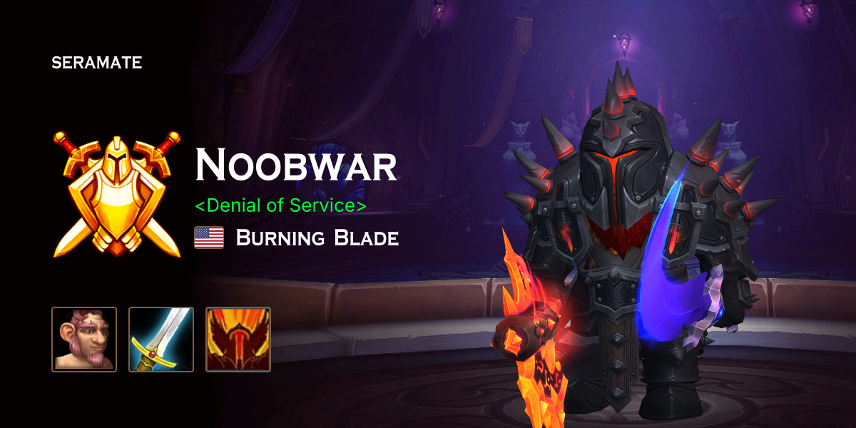 Noobwar @ Burning Blade (US) · Seramate · WoW PvP Leaderboards, Arena ...
