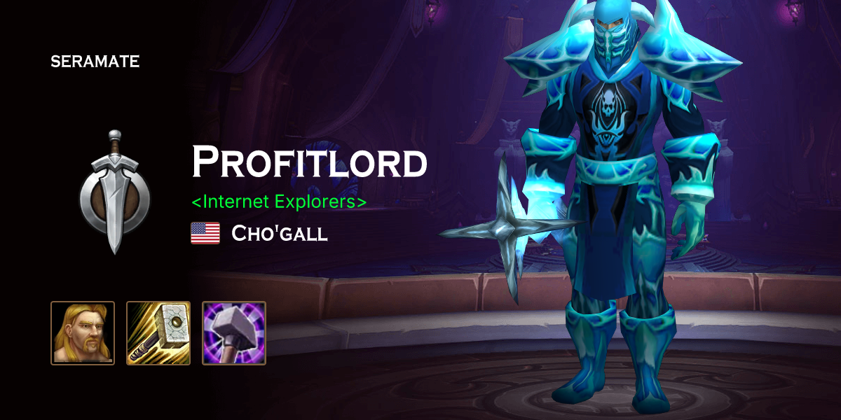 Profitlord @ Cho'gall (US) · Seramate · WoW PvP Leaderboards, Arena ...