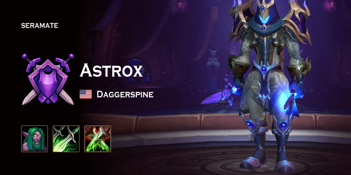Astrox @ Daggerspine (US) · Seramate · WoW PvP Leaderboards, Arena ...