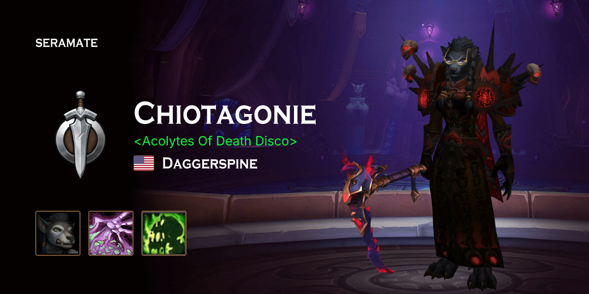 Chiotagonie @ Daggerspine (US) · Seramate · WoW PvP Leaderboards, Arena ...