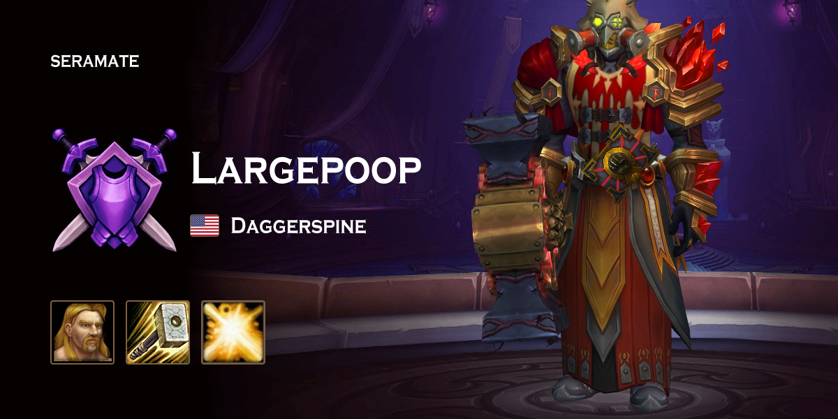 Largepoop @ Daggerspine (US) · Seramate · WoW PvP Leaderboards, Arena ...